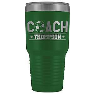 Personalized Soccer Coach Tumbler Cup With Coach Name - Customized Soccer Coach Gift - Custom Soccer Coach Travel Mug - Green
