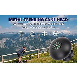 Tripod Monopod Ball Head Handle Grip Knob,Universal Trekking Pole Stick Monopod Tripod Head Grip Knob with Compass for Outdoor Activities, Hiking, Camping, etc
