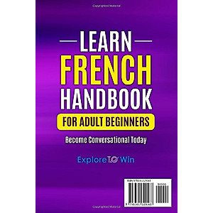 Learn French Handbook for Adult Beginners: Essential French Words And Phrases You Must Know! (Learn French For Adults)