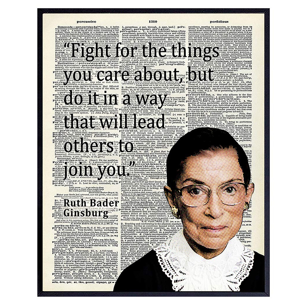Ruth Bader Ginsburg Wall Art - RBG Motivational Quote Home Decor, Room Decoration for Office, Bedroom - Inspirational Gift for Women, Attorney, Lawyer, Liberal Feminist - Picture Poster Photo Print