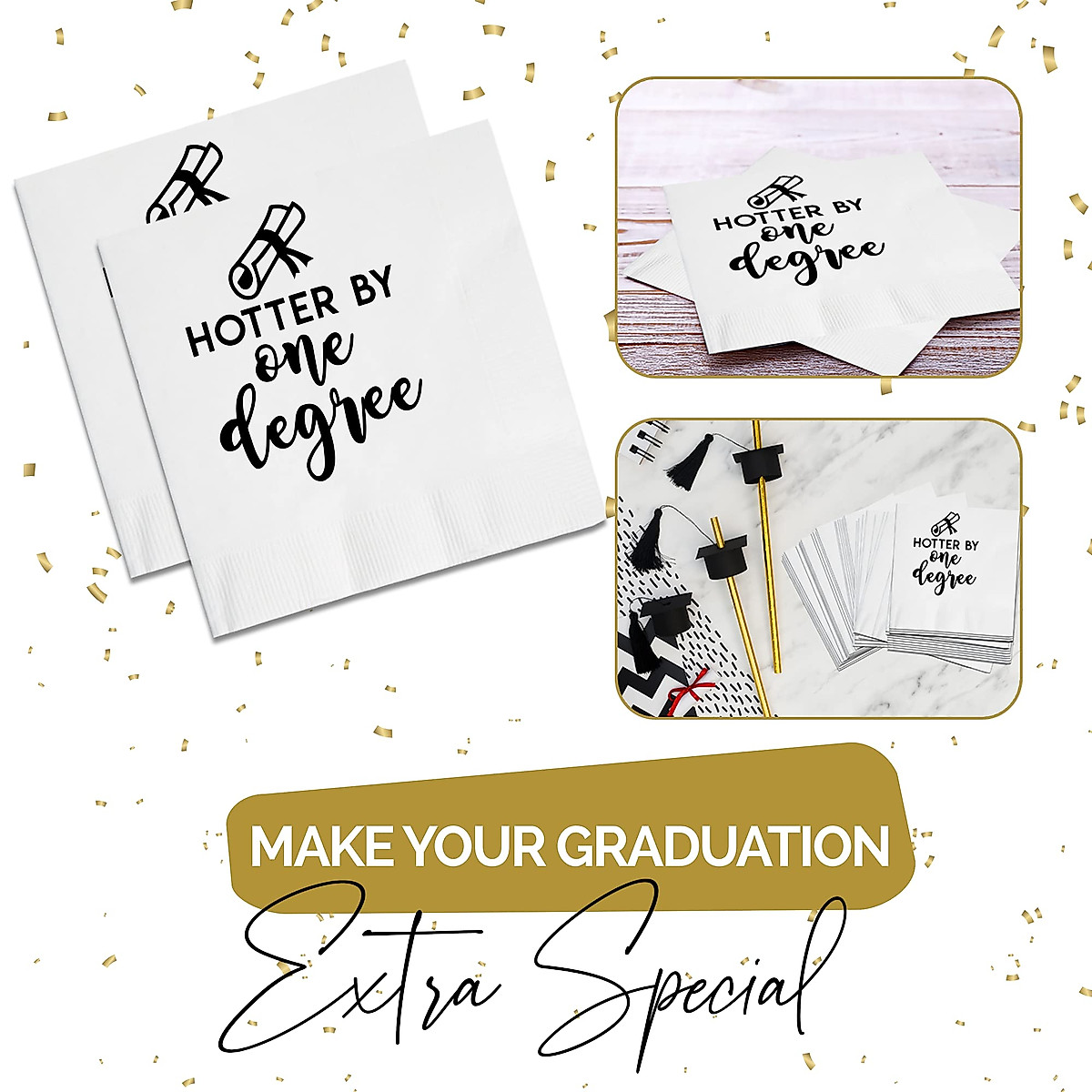 One Degree Hotter - Hotter By One Degree Set of 50 Thick 3 Ply Graduation Napkins, Perfect Graduation Party Favors, 2023 Graduation Decor, Grad Party, or Graduation Party Favors for Guests