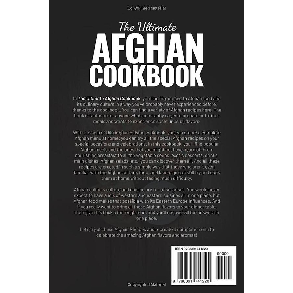 The Ultimate Afghan Cookbook: 111 Dishes From Afghanistan To Cook Right Now (World Cuisines)