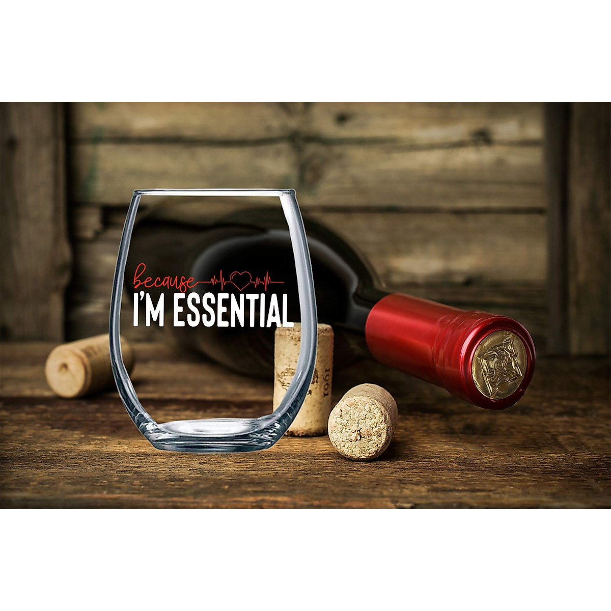 Because I'm Essential 15oz Stemless Crystal Wine Glass - Nurse Graduation Ideas - Funny Registered Nurses Appreciation Week - CBT Wine Glasses
