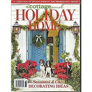 THE COTTAGE JOURNAL MAGAZINE, HOLIDAY HOME SEASONAL & COZY DECERATING IDEAS 2018