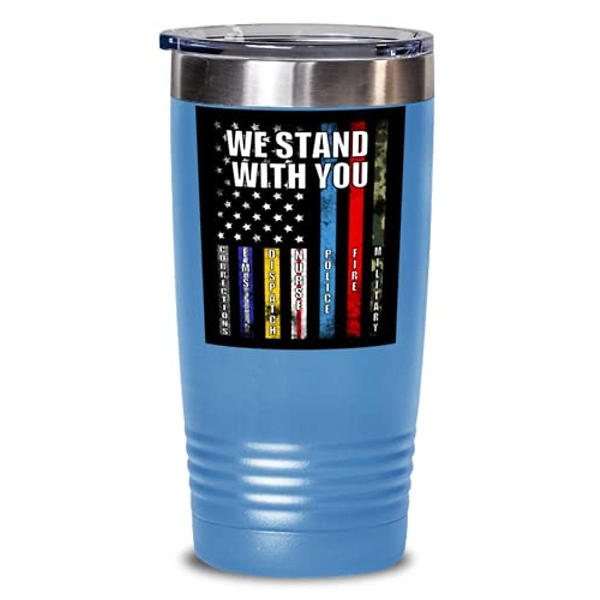Corrections EMS Dispatch Nurse Police Fire Military Tumbler With Lid Light Blue, 20oz Insulated Mug Cup Present Idea