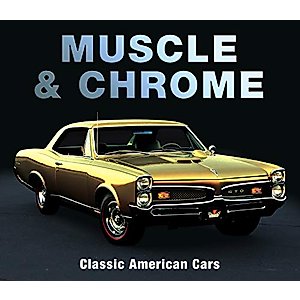 Muscle & Chrome: Classic American Cars