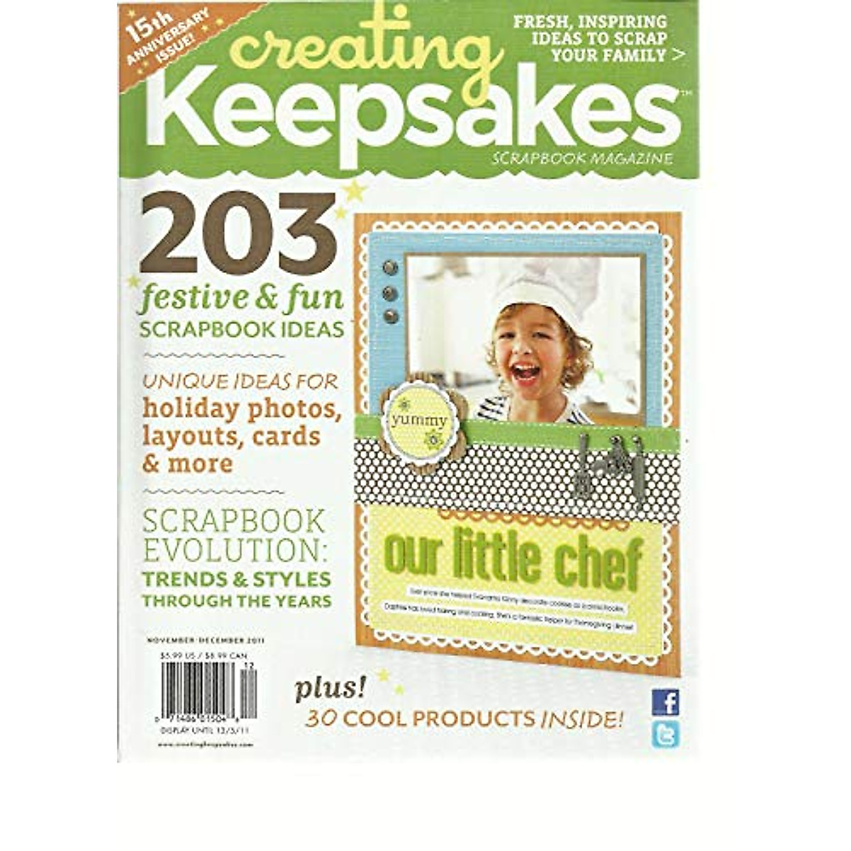 CREATING KEEPSAKES SCRAPBOOK MAGAZINE, NOVEMBER/DECEMBER, 2011 (15th ANNIVERS