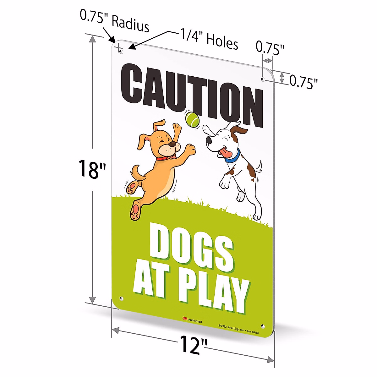 SmartSign 18 x 12 inch “Caution - Dogs at Play” Metal Sign, 63 mil Aluminum, 3M Laminated Engineer Grade Reflective, Multicolor, Made in USA