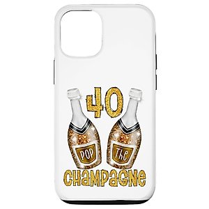 iPhone 13 Pro Pop The Champagne Design For Women Funny White 40th Birthday Case