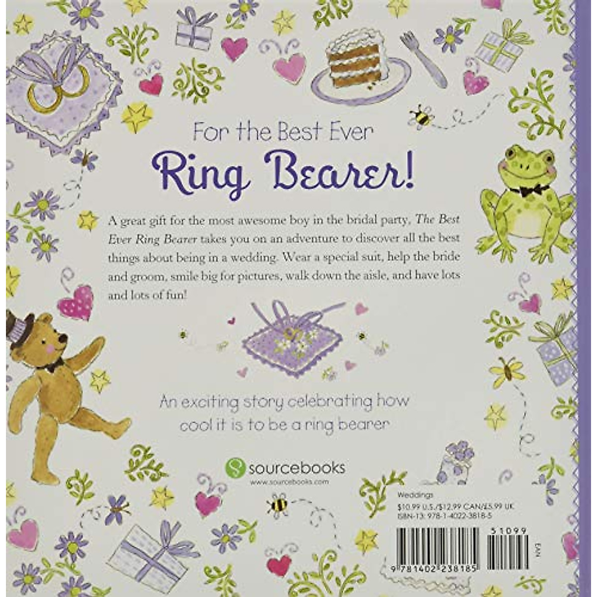 The Best Ever Ring Bearer: All the Best Things About Being in a Wedding (Special Gift for a Ring Bearer Proposal and to Prepare Him for a Holiday or Winter Wedding)