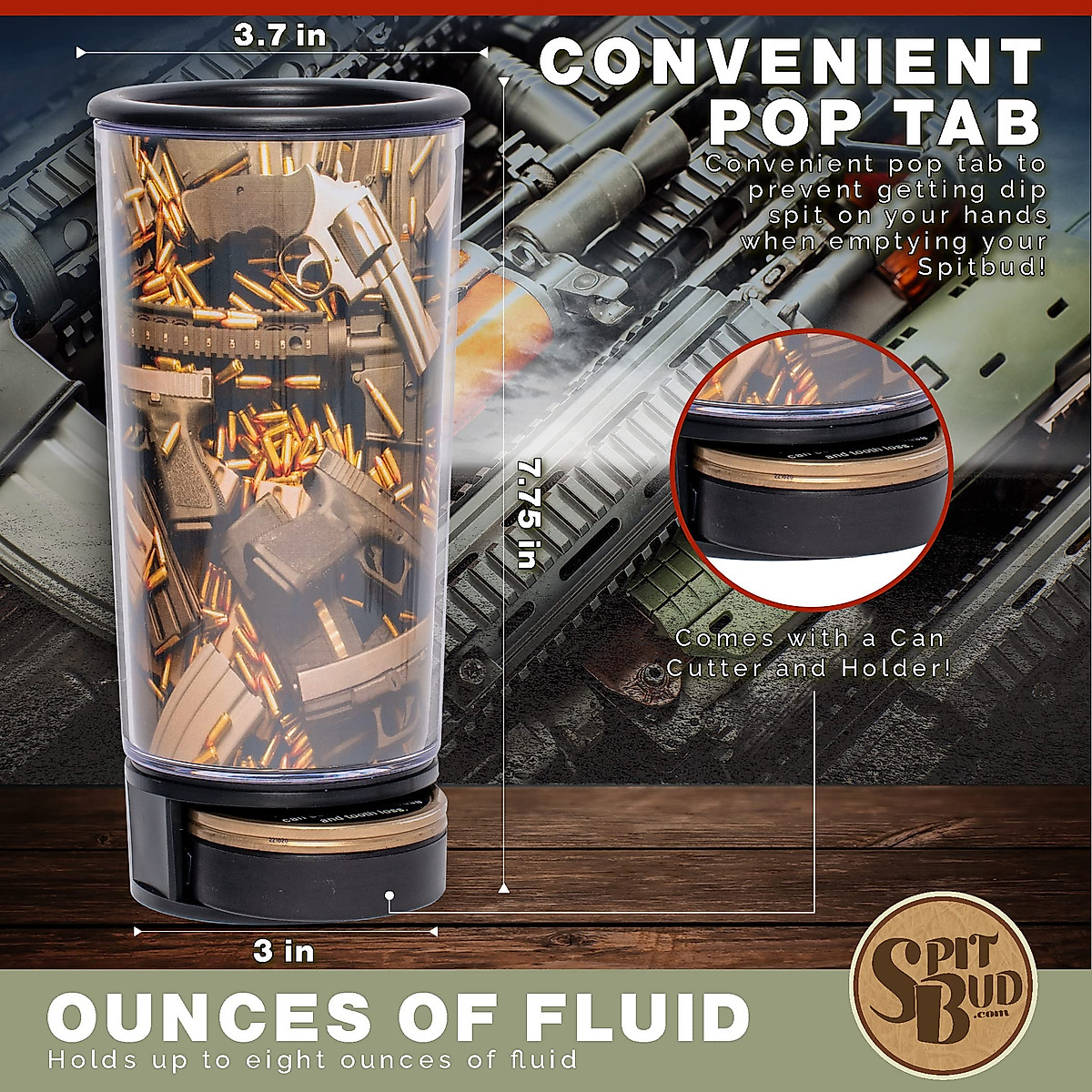 Guns and Ammo by Spit Bud - The Ultimate Spittoon for Chew - Portable Dip & Snuff Cup with Lid, Pop Tab, Spill-Proof Funnel, Can Cutter & Holder - Fit in Cup Holders - Holds 8oz - Made in USA