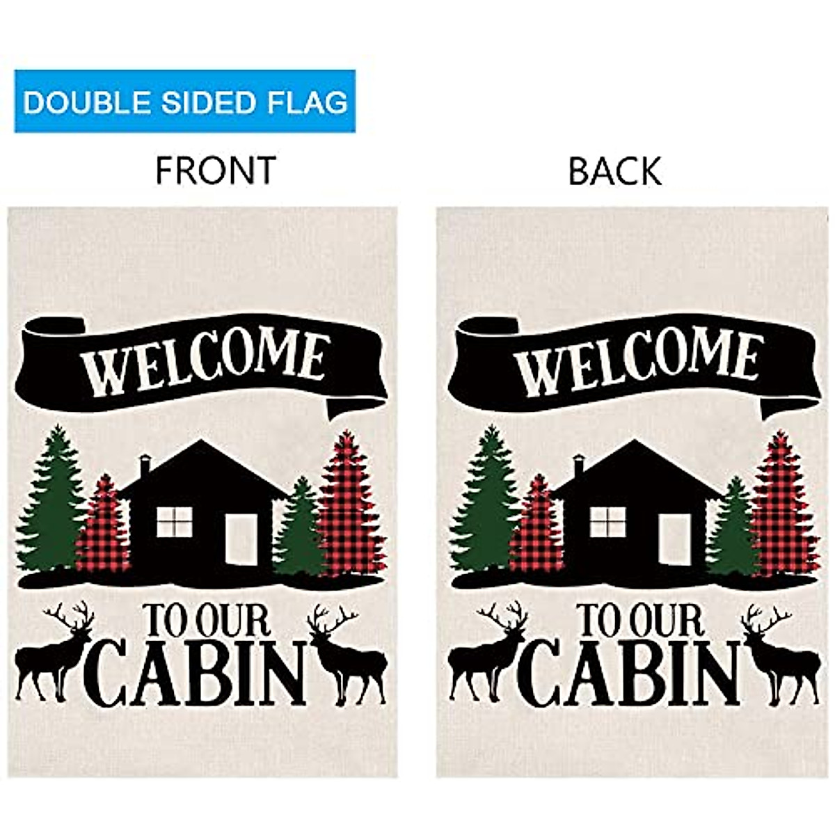 Cabin House Decor Welcome To Our Cabin Garden Flag Cabin Decor Housewarming Gift (Welcome To Our Cabin)