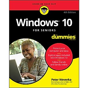 Windows 10 For Seniors For Dummies (For Dummies (Computer/Tech))