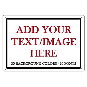 Custom Signs Outdoor Metal Sign - 12 x 8 Personalized Aluminum Rust-Proof Entrance Signs, Garden Signs, Hazard Signs, Intersection Signs, Parking Signs, Decorative Signs (Black Text Box)
