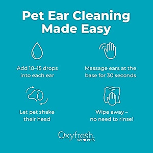 Oxyfresh Advanced Pet Ear Cleaner - Best Dog Ear Cleaner Solution - Helps with Yeast, Wax, Dirt & Itchy Ear Canal - Cleaning, Soothing, & Sting-Free Dog Ear Wash & Cat Ear Cleaner 8oz