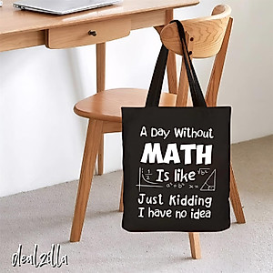 dealzilla Math Teacher Bag Gifts for Math Teachers Women A Day Without Math Canvas Bag Christmas Appreciation Gift for Female Math Teacher from Student Thank You Math Teacher Present