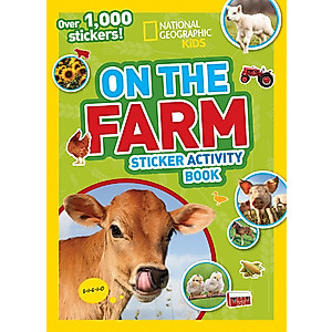 National Geographic Kids On the Farm Sticker Activity Book: Over 1,000 Stickers! (NG Sticker Activity Books)