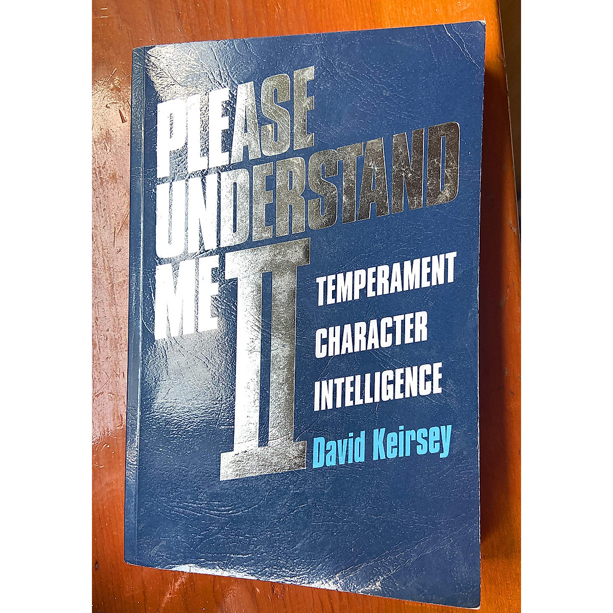 Please Understand Me II: Temperament, Character, Intelligence