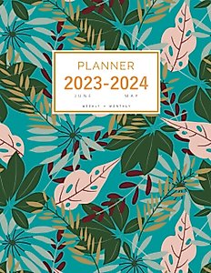 Planner 2023-2024: 8.5 x 11 Weekly and Monthly Organizer from June 2023 to May 2024 | Massive Tropical Leaf Design Teal