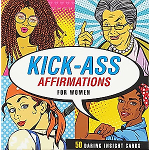 Kick-Ass Affirmations for Women Insight Cards (Deck of 50 Empowering Inspirational Cards)