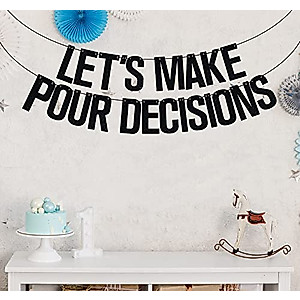 Let's Make Pour Decision Banner, Girl's Night, Wine Party Banner, Bachelorette Party Decorations, Bridal Shower Party Supply Black Glitter