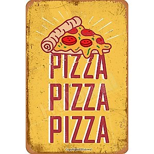 Pizza Pizza Pizza Metal Sign Vintage Poster Creative Home Wall Decor Garden Bar Cafe Club 12" x 16"