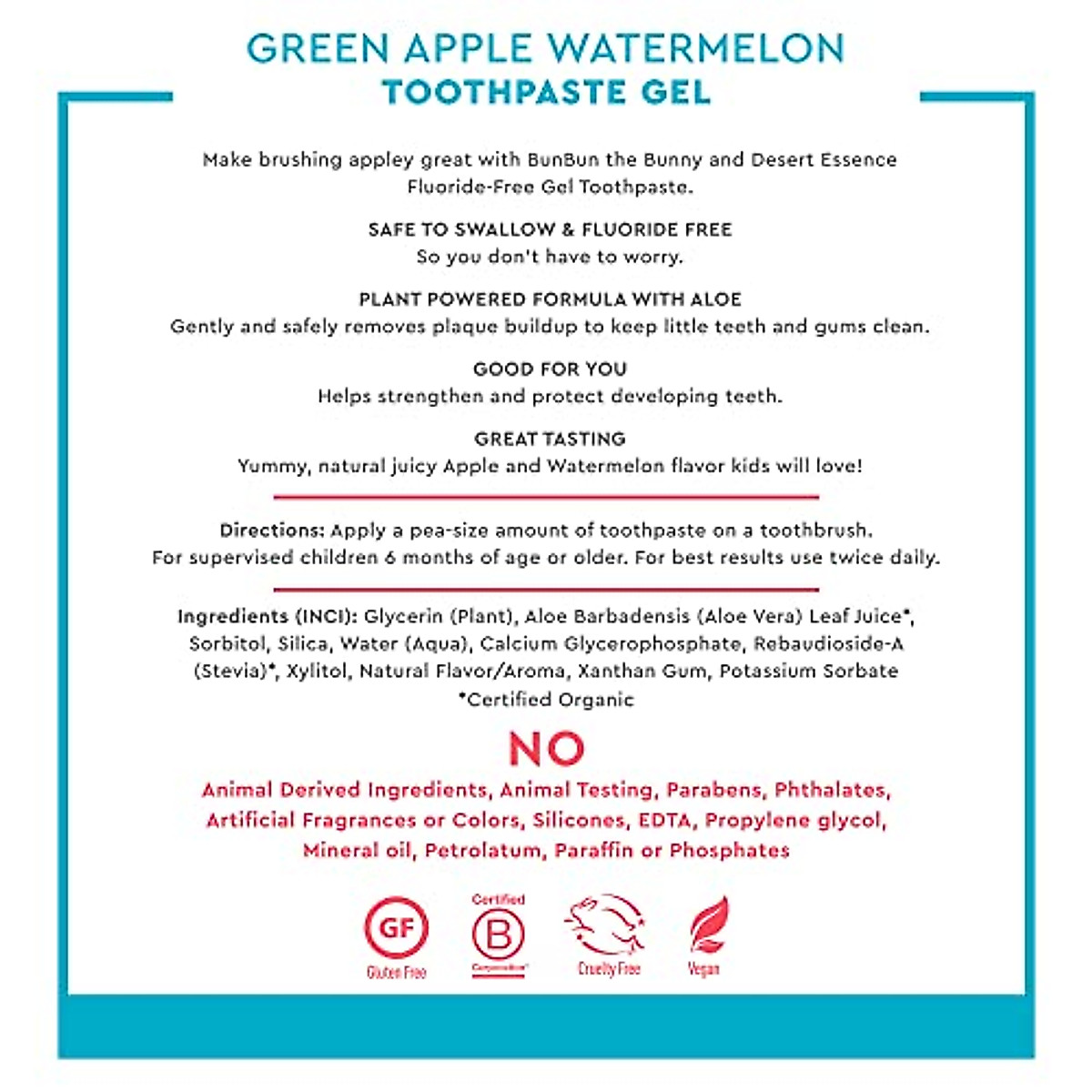 Desert Essence, Green Apple Watermelon Toothpaste Kids Gel, 4.7 oz. - Safe to Swallow, Fluoride Free, SLS Free, Gluten-Free, Vegan, Plant Powered Formula, Great Tasting, Removes Plaque and Buildup