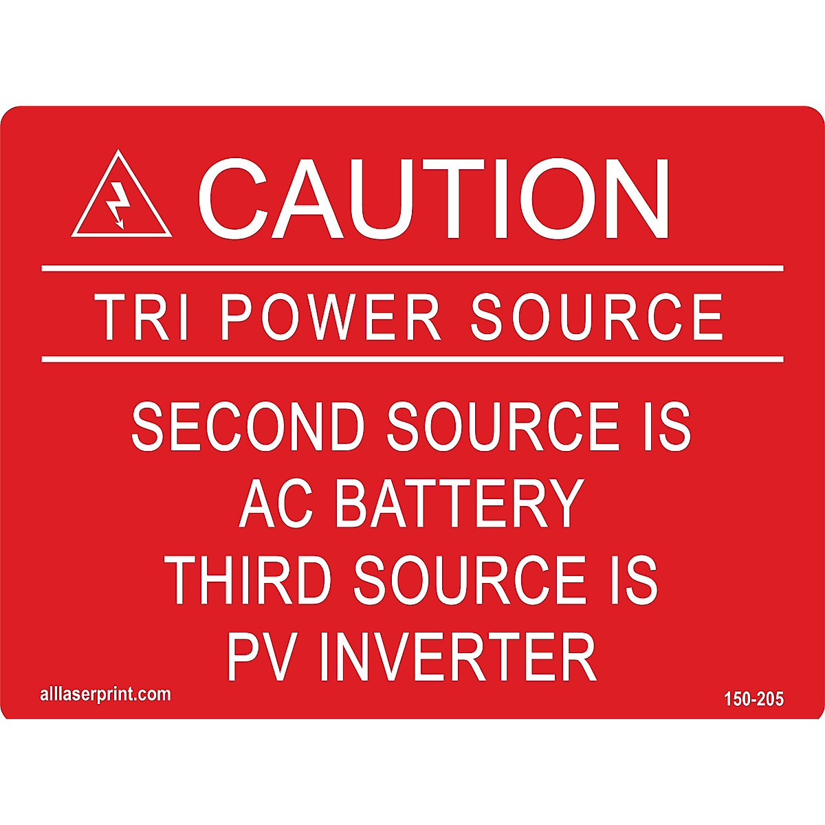 Photovoltaic Labels for PV Solar System_"Caution_TRI Power Source_Second Source is AC Battery Third Source is PV Inverter_" _3" x 4" _Pack of 6