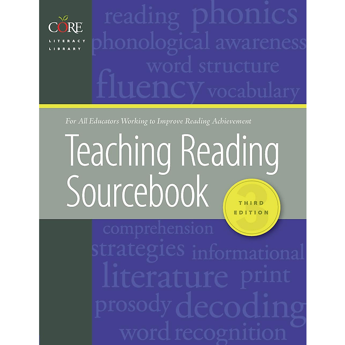 Teaching Reading Sourcebook (Core Literacy Library)