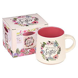 Christian Art Gifts I Love That Your My Sister Ecclesiastes 4:9 Ceramic Bible Verse Coffee Mug Floral Rustic Pink & Ivory Cup for Coffee/Tea, Dishwasher Microwave Safe, 14oz