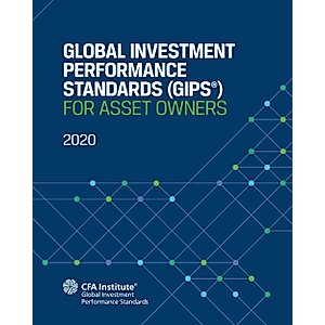 Global Investment Performance Standards (GIPS®) For Asset Owners