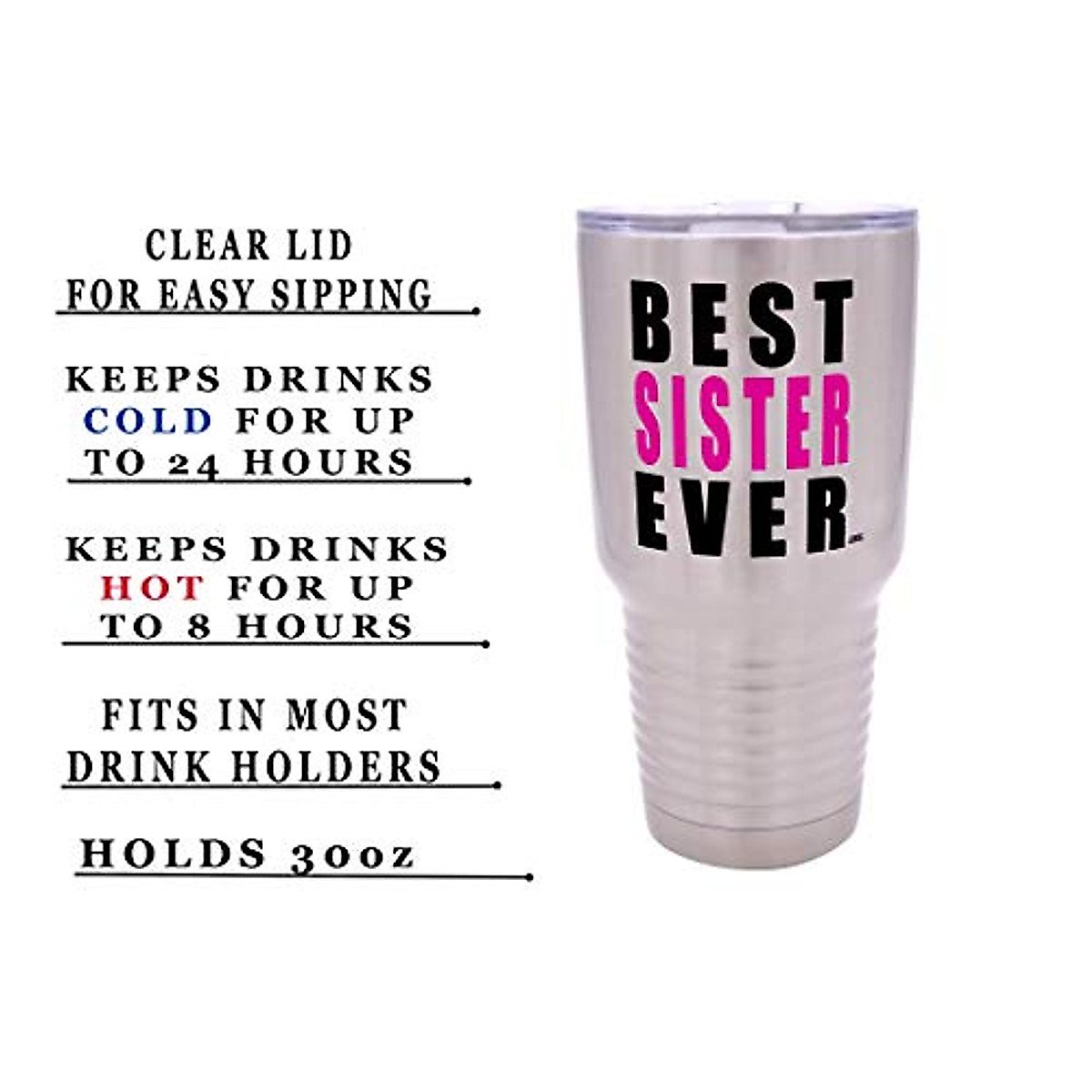 Rogue River Tactical Funny Best Sister Ever Large 30 Ounce Travel Tumbler Mug Cup w/Lid Sarcastic Work Gift For Her Sister Friend