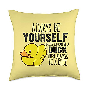 Cute Duck Lover Gifts Cute Always Be Yourself Unless You Can Be A Duck Throw Pillow, 18x18, Multicolor