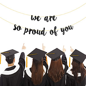 We Are So Proud of You Banner - Black Glitter Congrats Graduate Banner - High School College University Graduation Party Decorations Supplies