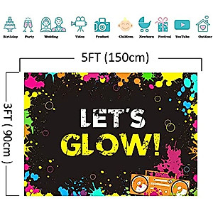 Glow Neon Splatter Photography Backdrop Vinyl Glowing in The Dark Party Decoration Teens Let's Glow Birthday Banner Photo Background Supplies Photo Booth Studio Props 5x3ft