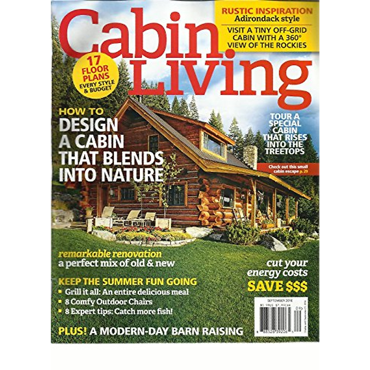 CABIN LIVING MAGAZINE, SEPTEMBER, 2016 (HOW TO DESIGN A CABIN THAT BLENDS INTO