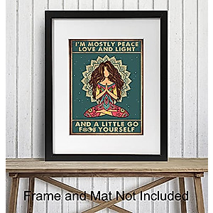 I'm mostly Peace Love and Light - Boho Art - Zen Meditation Room Decor - New Age Yoga Gifts for Women - Inspirational Hippie Wall Art Decorations - Spiritual Motivational Bohemian Funny Quotes Poster