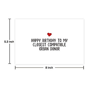 Happy Birthday To My Closest Compatible Organ Donor, Birthday Card for Brother Sister, Funny Birthday Card For Sibling Sis Bro Twin