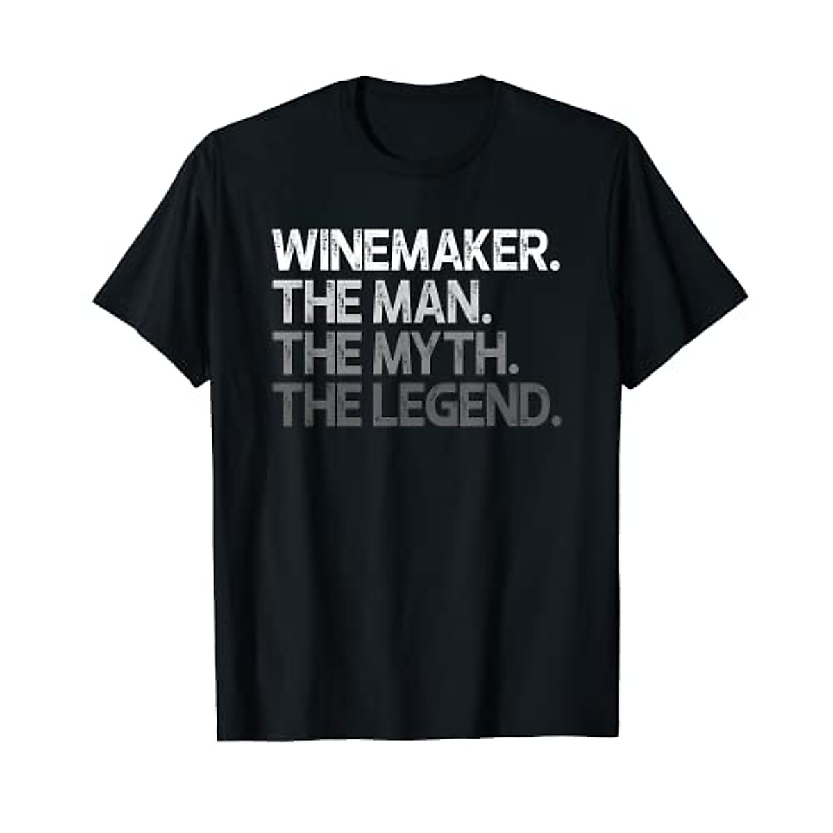 Mens Winemaker Gift The Man Myth Legend T-Shirt