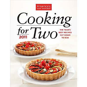 Cooking for Two 2011: The Year's Best Recipes Cut Down to Size