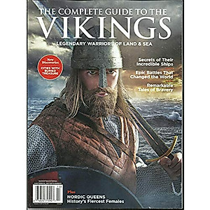 THE COMPLETE GUIDE TO THE VIKINGS LEGENDARY WARRIORS OF LAND & SEA SPECIAL, 2020