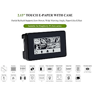 2.13inch Touch e-Paper Display with ABS Case for Raspberry Pi Zero 2 W/Raspberry Pi Zero/Pi Zero W/Pi Zero WH, 250x122 Pixels E-Ink, Paper-Like Effect Support Partial Refresh