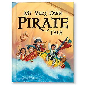 My Very Own Pirate Tale - Personalized Children's Story - I See Me! (Hardcover)