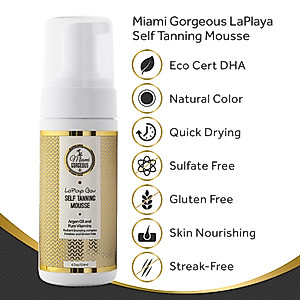 Miami Gorgeous Self Tanning Mousse LaPlaya Glow Instant Self Tanner Bronzing Mousse to Tan Skin Organic Ingredients Best Natural Self Tanner Satisfaction Guarantee 4.2 oz