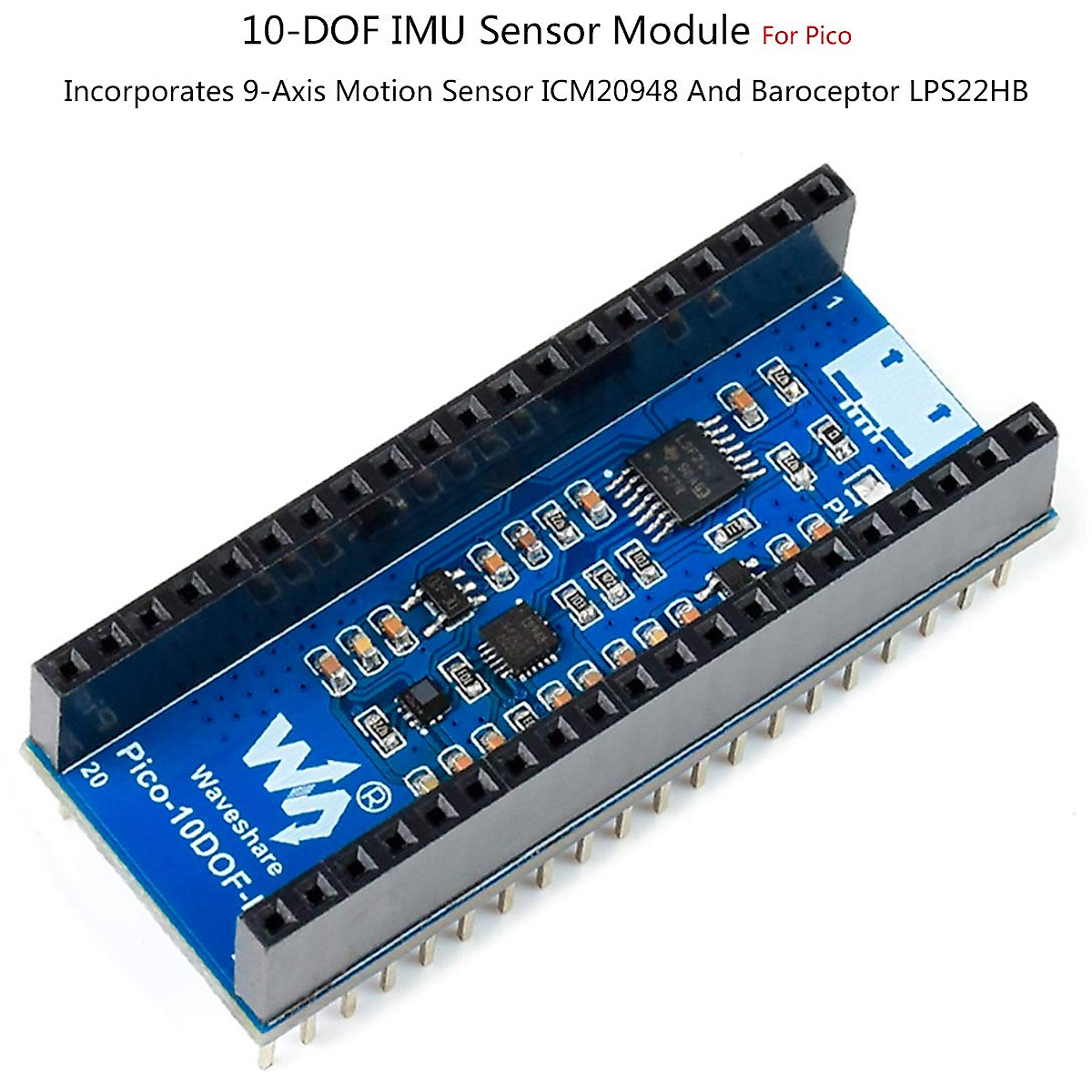 Waveshare 10-DOF IMU Sensor Module for Raspberry Pi Pico, Onboard 9-axis Motion Sensor ICM20948 Baroceptor LPS22HB Chip Incorporate sensors includes Gyroscope Accelerometer Magnetometer Baroceptor