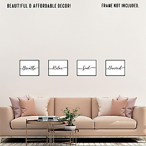 Simple Relax Soak Unwind Breathe B&W Prints, 4 (8x10) Unframed Photos, Wall Art Decor Gifts for Home Office Salon Studio Gym Lounge Bathroom School College Student Coach Yoga Exercise Health Fitness