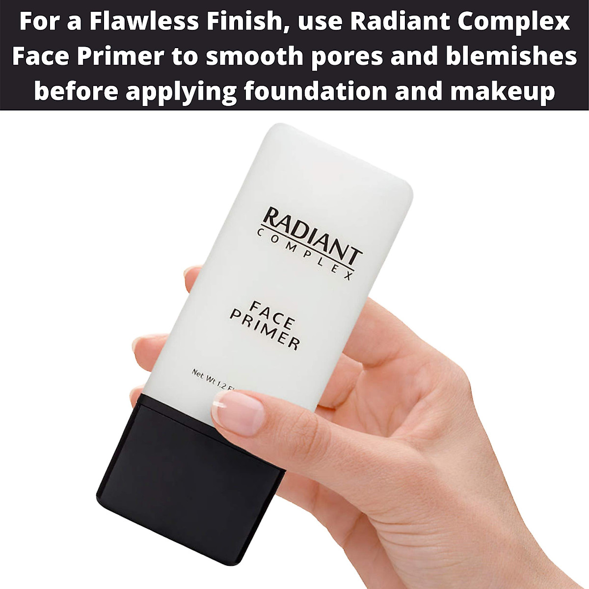 Best Makeup Base: Radiant Complex Face Primer and Pore Minimizer Transforms Your Skin into a Smooth Matte Canvas for Applying Foundation and Make Up, Hiding Fine Lines, Blemishes and Wrinkles 1.2 OZ