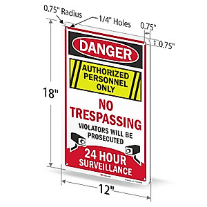 SmartSign 18 x 12 inch “Danger - Authorized Personnel Only, No Trespassing, 24 Hour Surveillance” Metal Sign, 63 mil Aluminum, 3M Laminated Engineer Grade Reflective Material, Multicolor, USA-Made