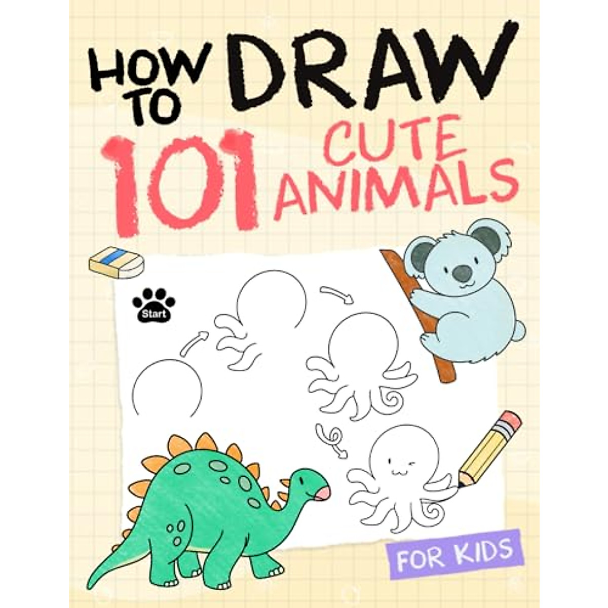 How To Draw Animals For Kids: Simple And Easy Drawing Book To Learn How To Draw Dog Cat Lion Elephant Dolphine and More Step By Step For Kids