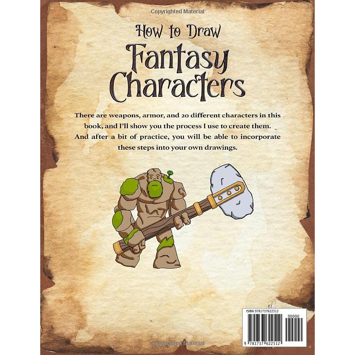How to Draw Fantasy Characters: Draw Knights, Dragons, Weapons, Armor, and Many More!